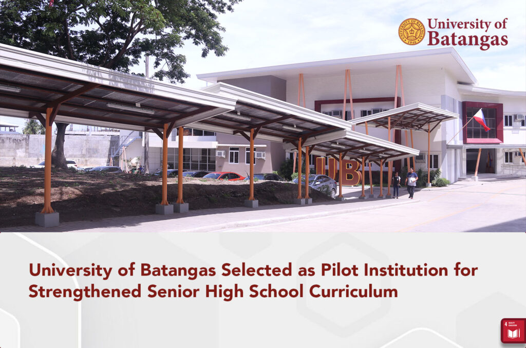University of Batangas Selected as Pilot Institution for Strengthened ...